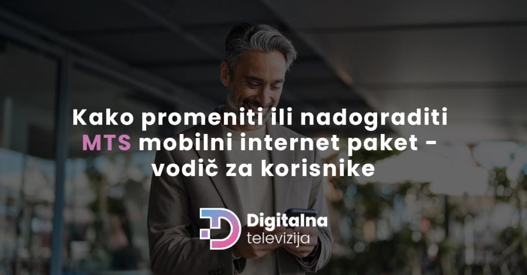 Koje su glavne razlike između različitih MTS mobilnih internet paketa ...